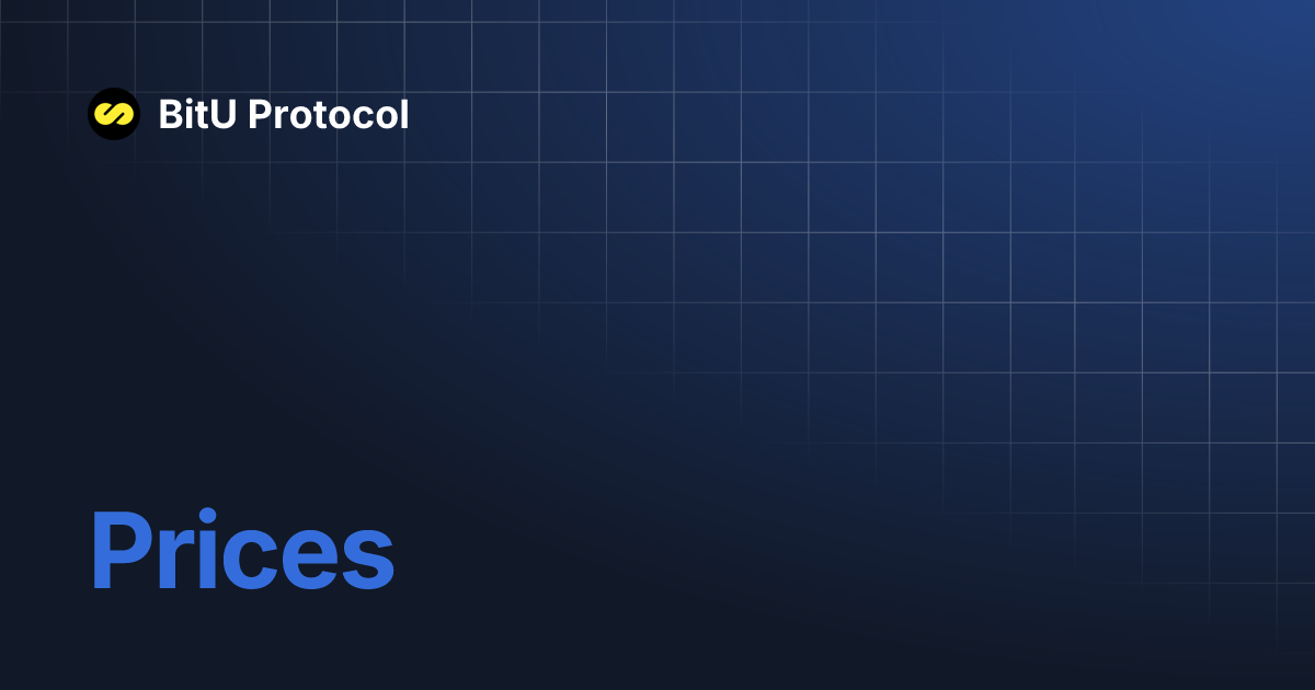 Prices | BitU Protocol
