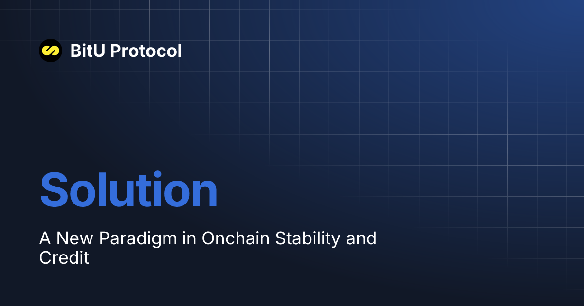 Solution | BitU Protocol