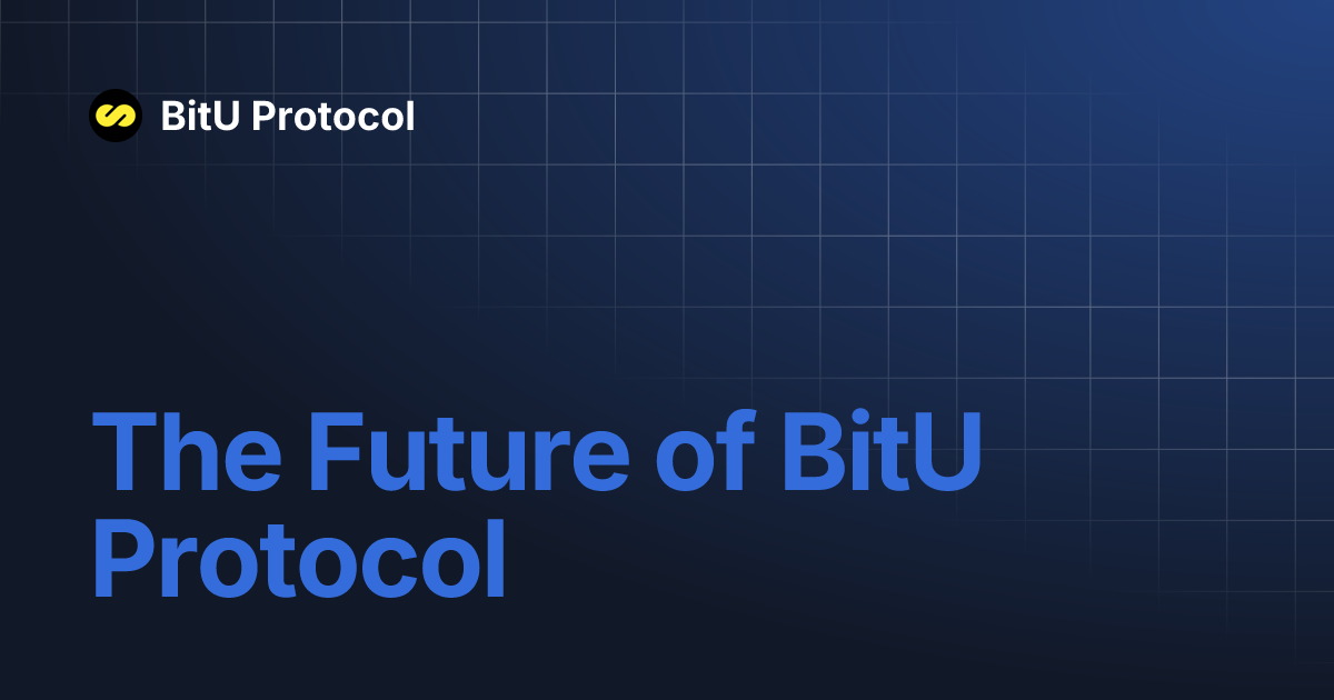 The Future of BitU Protocol | BitU Protocol